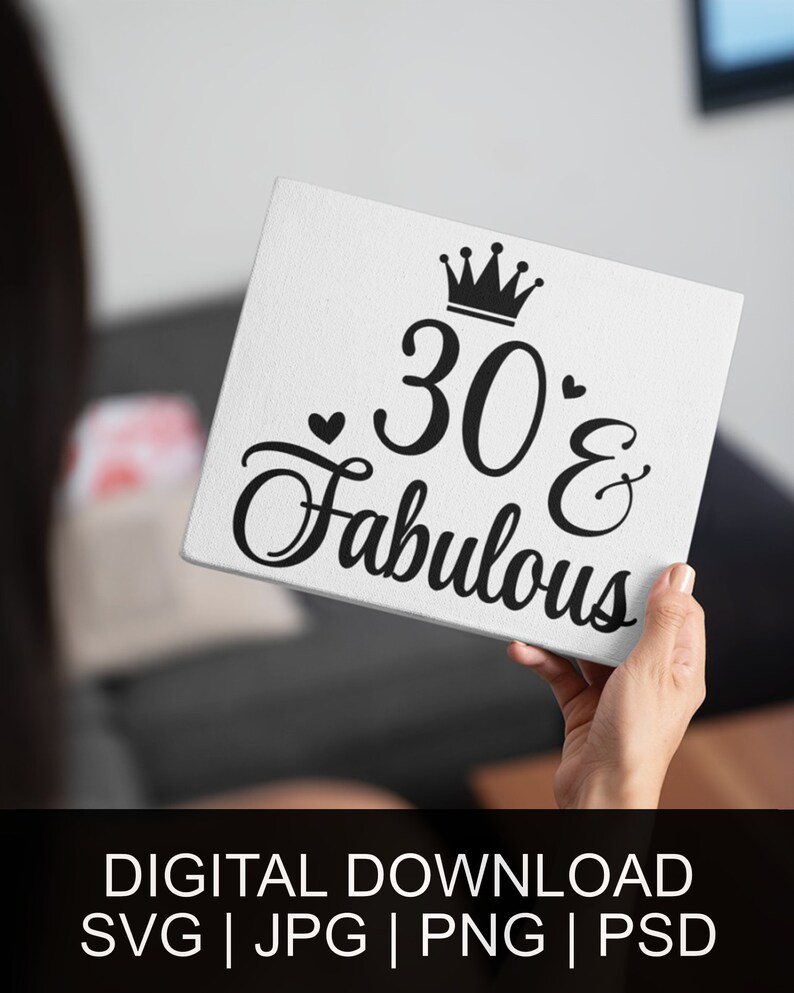 30 & Fabulous Svg Png Jpg Psd Digital Download 30th - Etsy