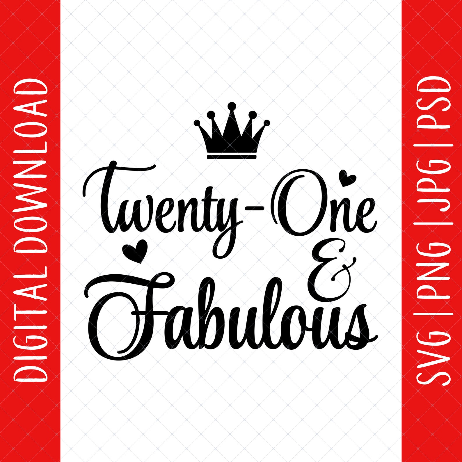 21 & Fabulous Svg Png Jpg Psd Digital Download 21st - Etsy