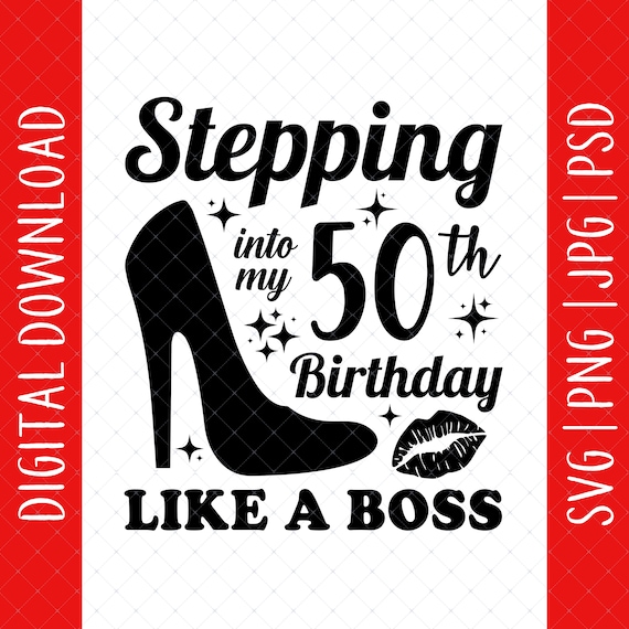Stepping Into My 50th Birthday Digital Download 50 Birthday - Etsy