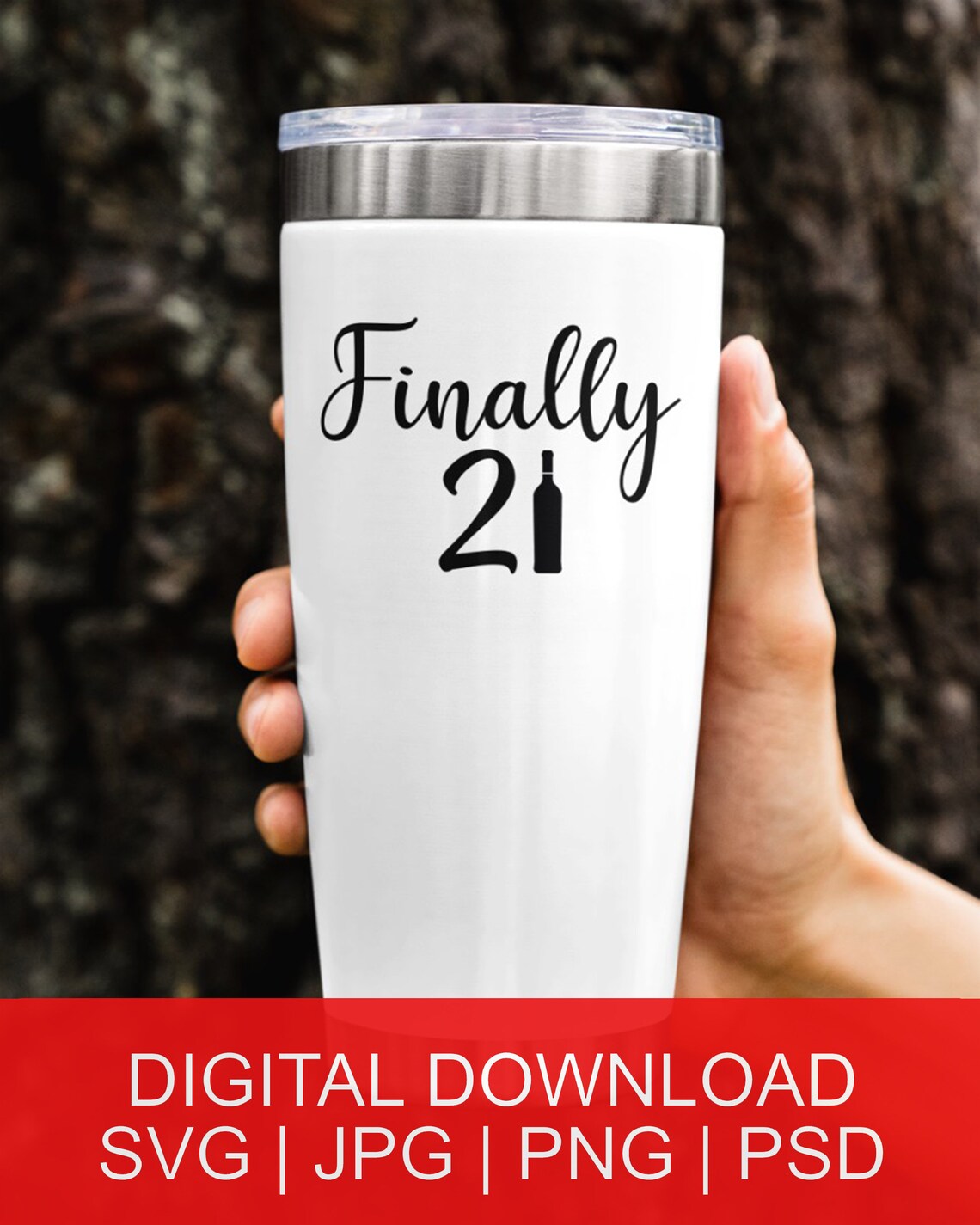 Finally 21 Svg Png Jpg Psd Digital Download 21st Birthday - Etsy