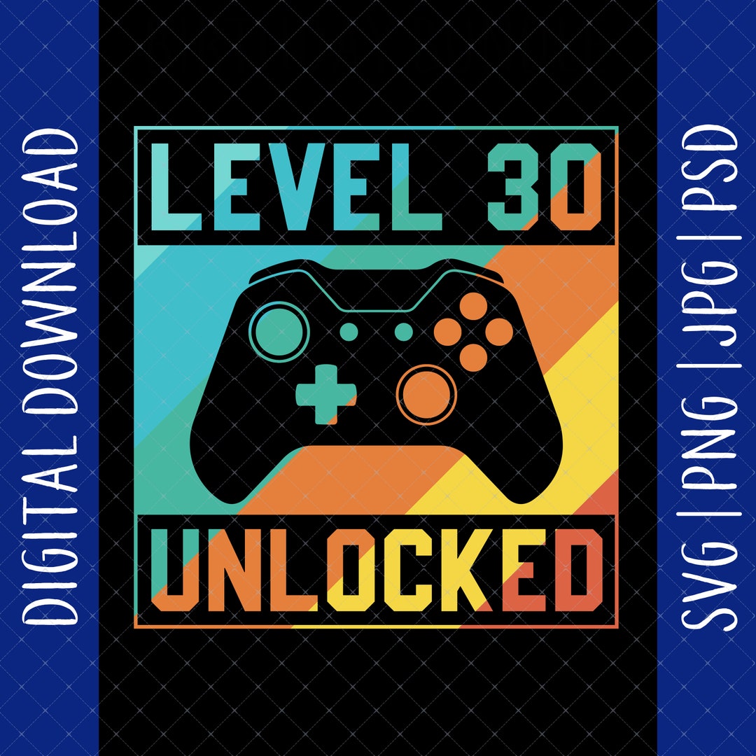 Level 30 Unlocked 30th Birthday Digital Download - 30th Birthday Gifts ...