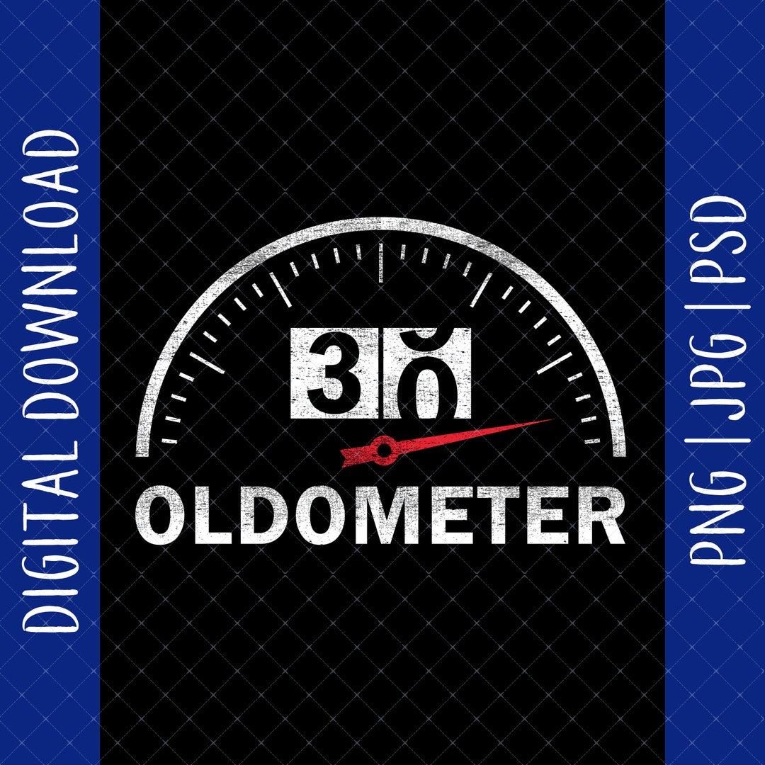 30 Oldometer 30th Birthday Png, Jpg, Psd Digital Download 30th Birthday ...