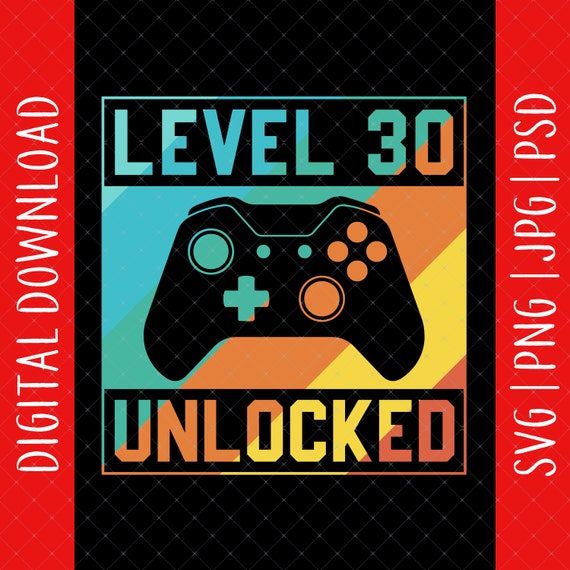 Level 30 Unlocked 30th Birthday Digital Download 1992 30th - Etsy