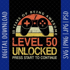 Level 50 Unlocked 50th Birthday Digital Download 50th | Etsy