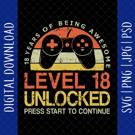 Level 18 Unlocked 18th Birthday Digital Download 18th | Etsy