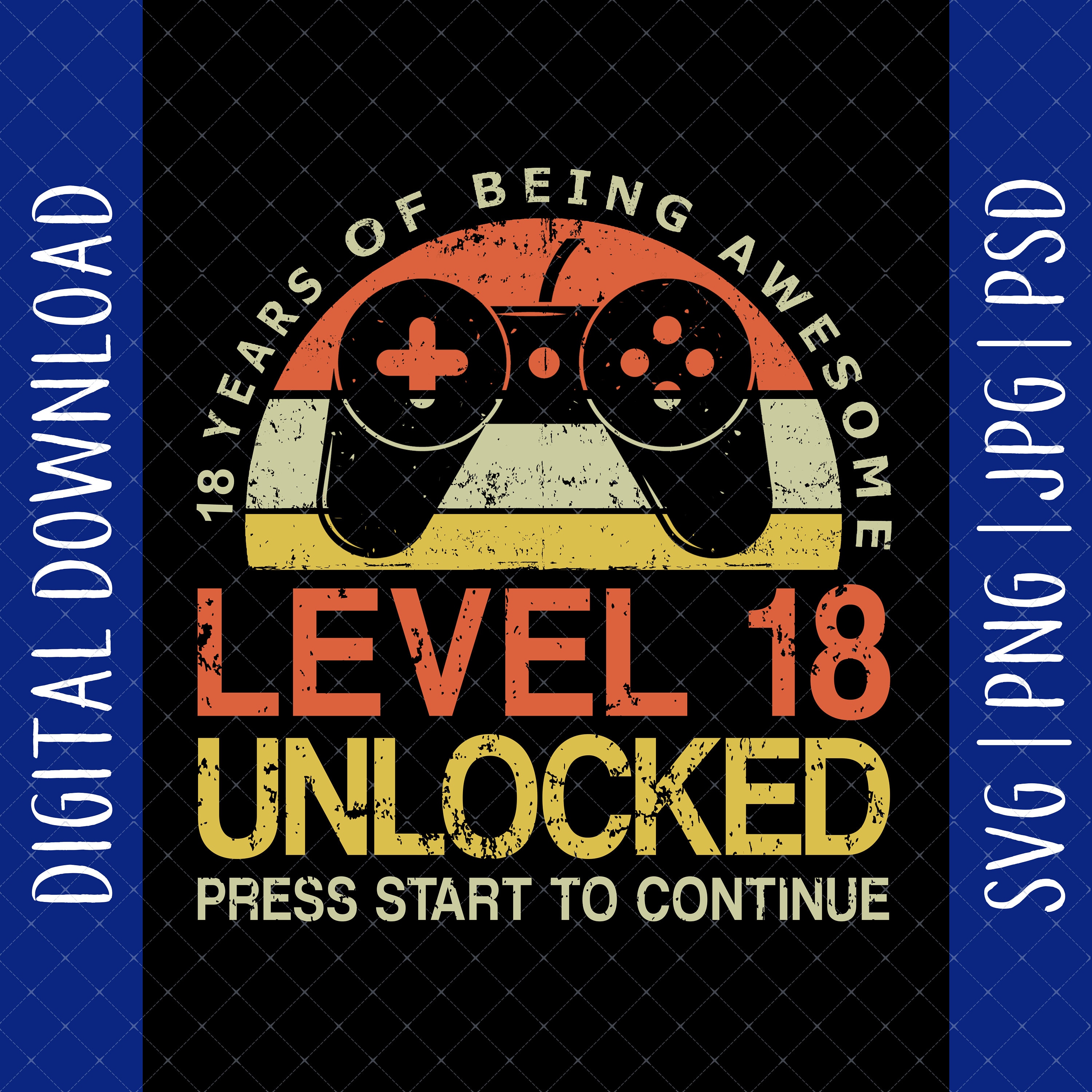 Level 18 Unlocked 18th Birthday Digital Download 18th - Etsy