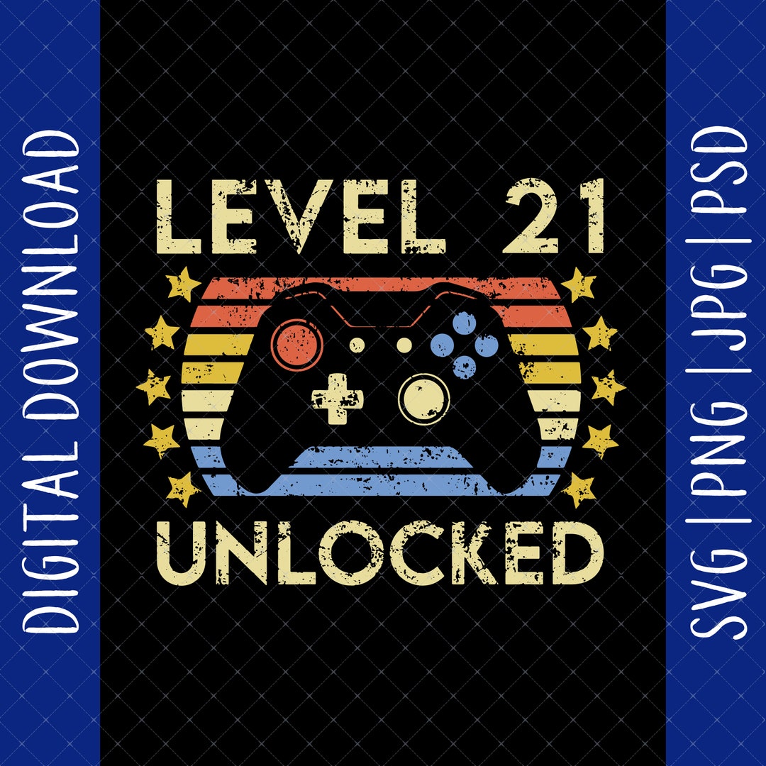 Level 21 Unlocked 21st Birthday Digital Download - 21st Birthday Gifts ...