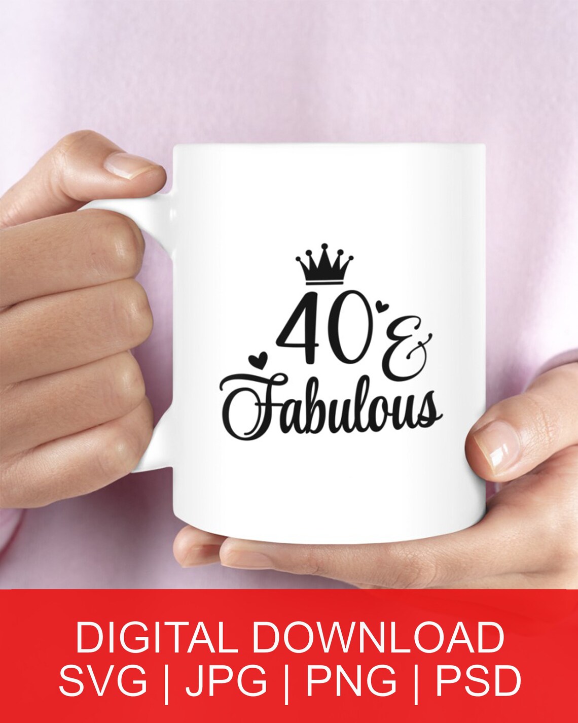 40 & Fabulous Svg Png Jpg Psd Digital Download 40th | Etsy