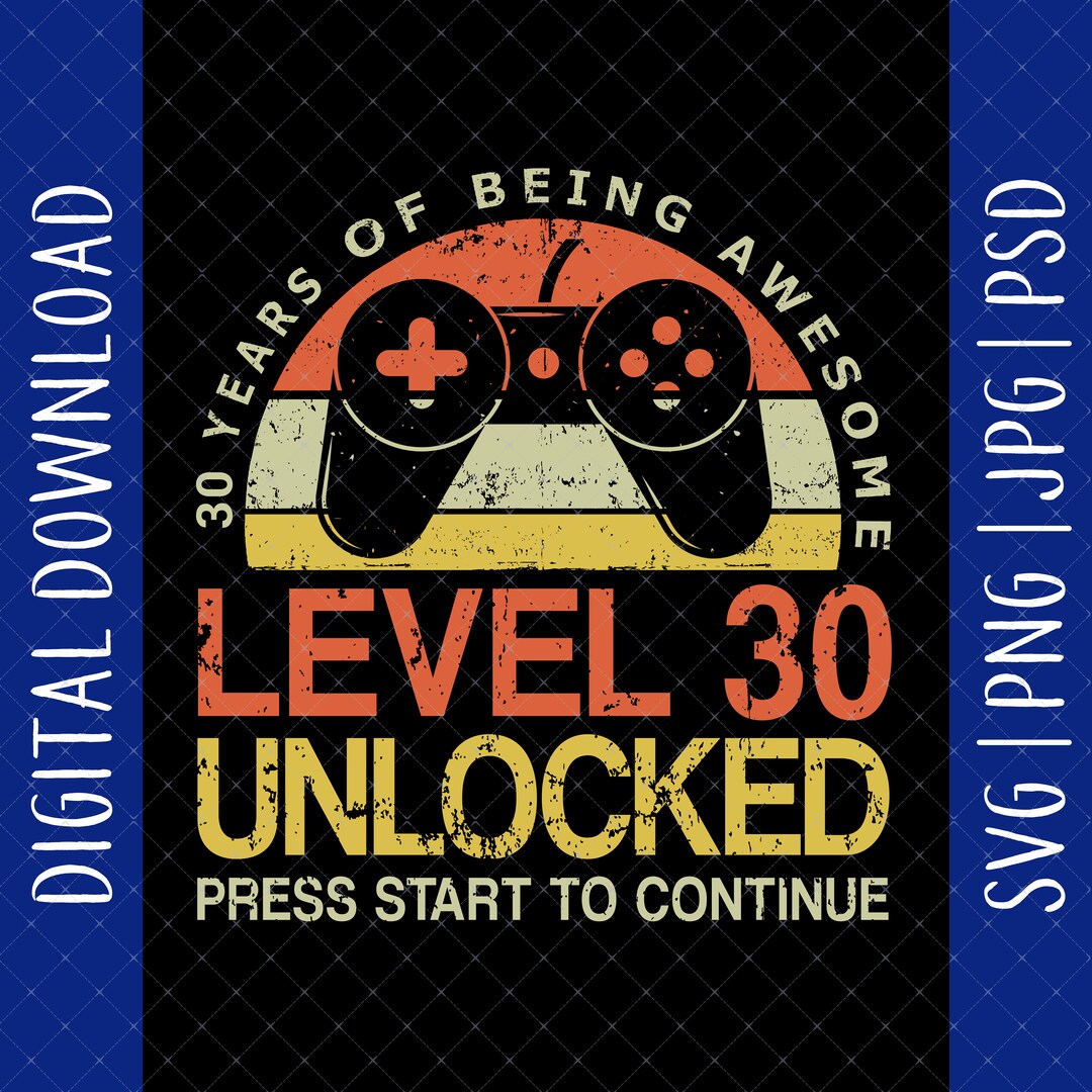Level 30 Unlocked 30th Birthday Digital Download - 30th Birthday Gifts ...