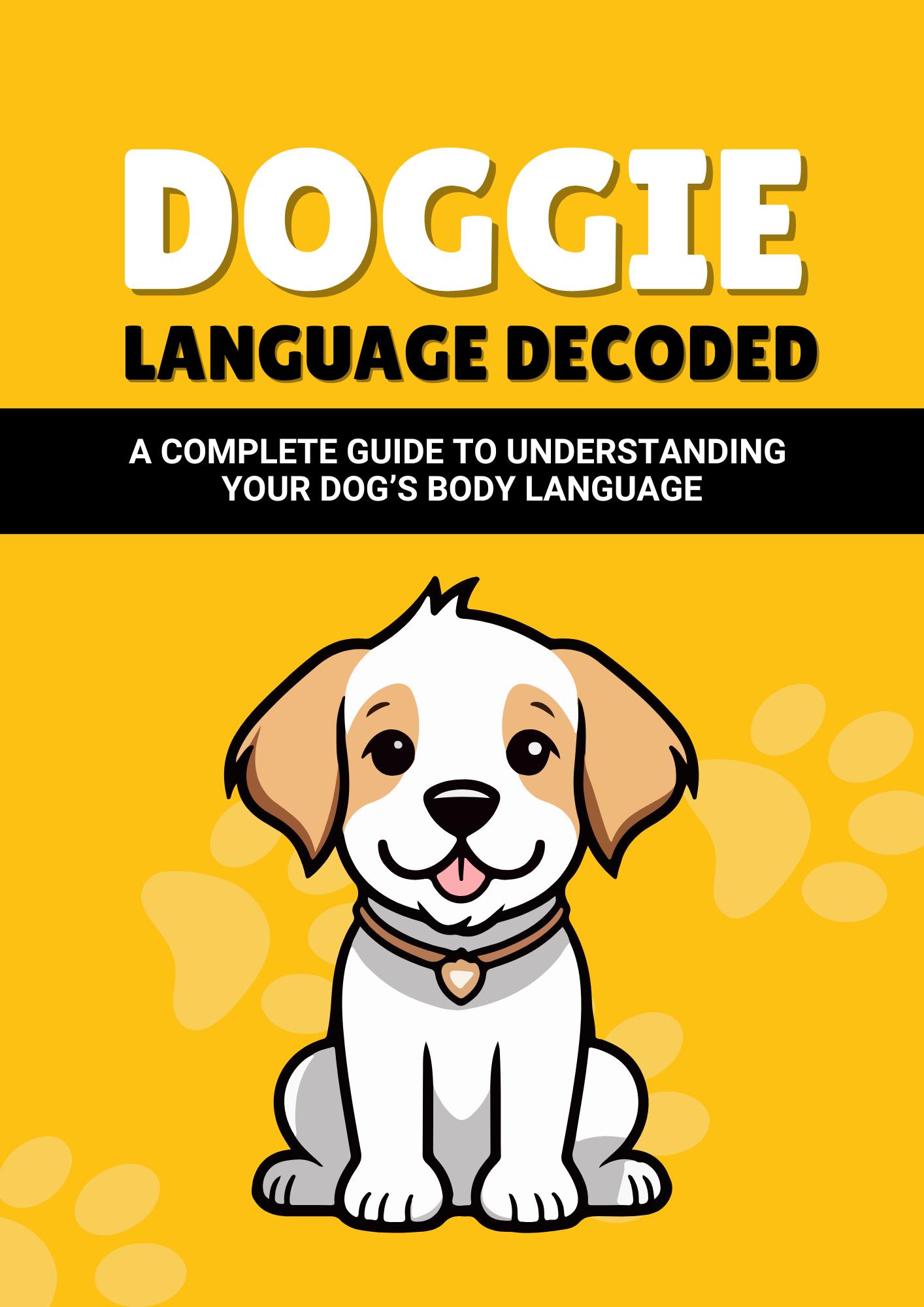 Dog Body Language Ebook | Understand Your Dog’s Behavior & Signals ...