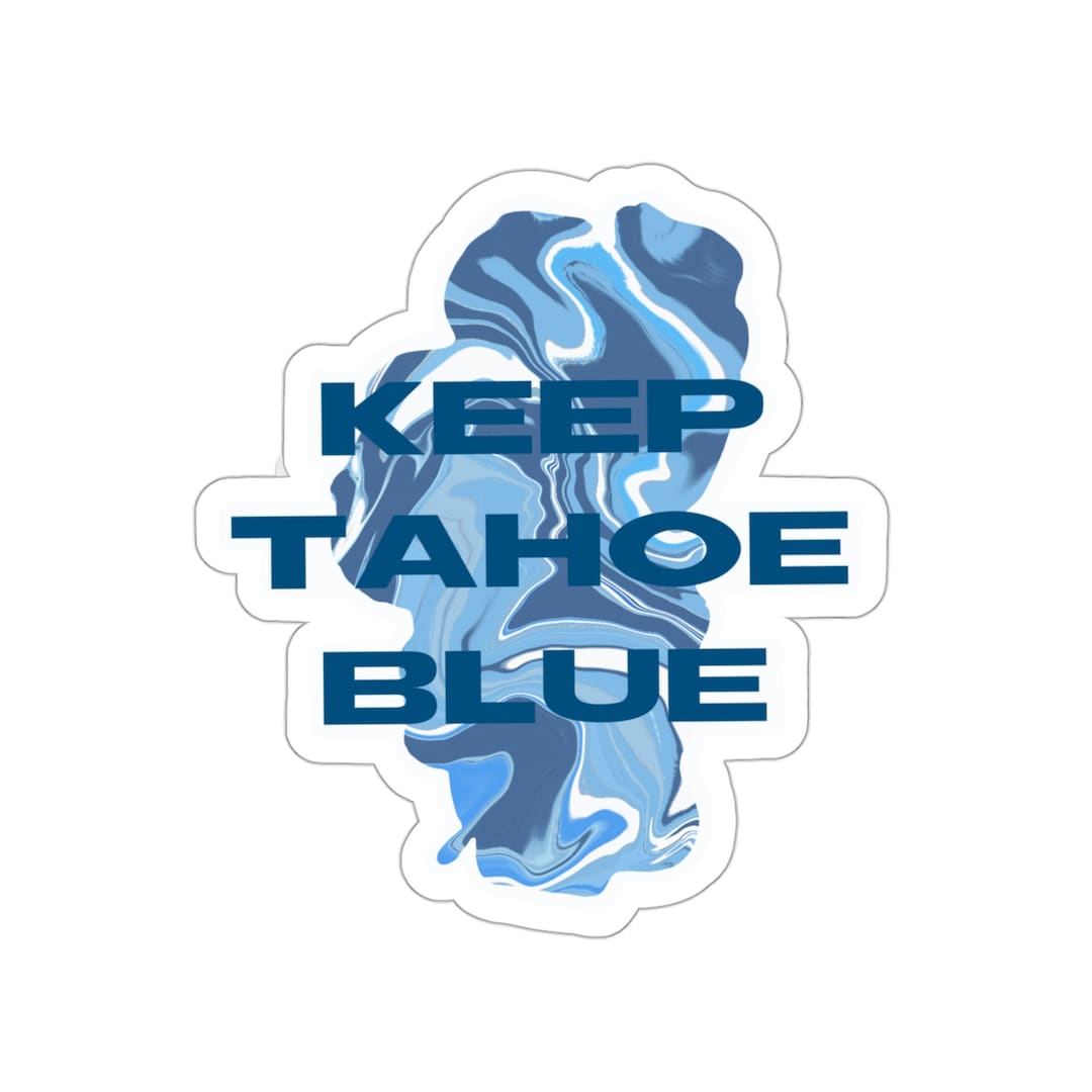 Keep Tahoe Blue Sticker - Etsy