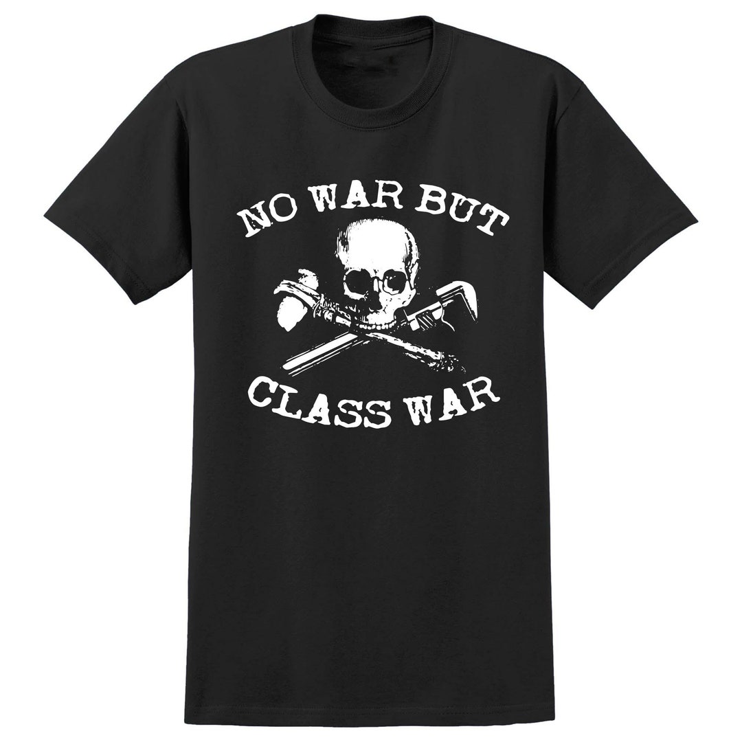 Anti Government No War but Class War Activism Anarchism Liberation ...