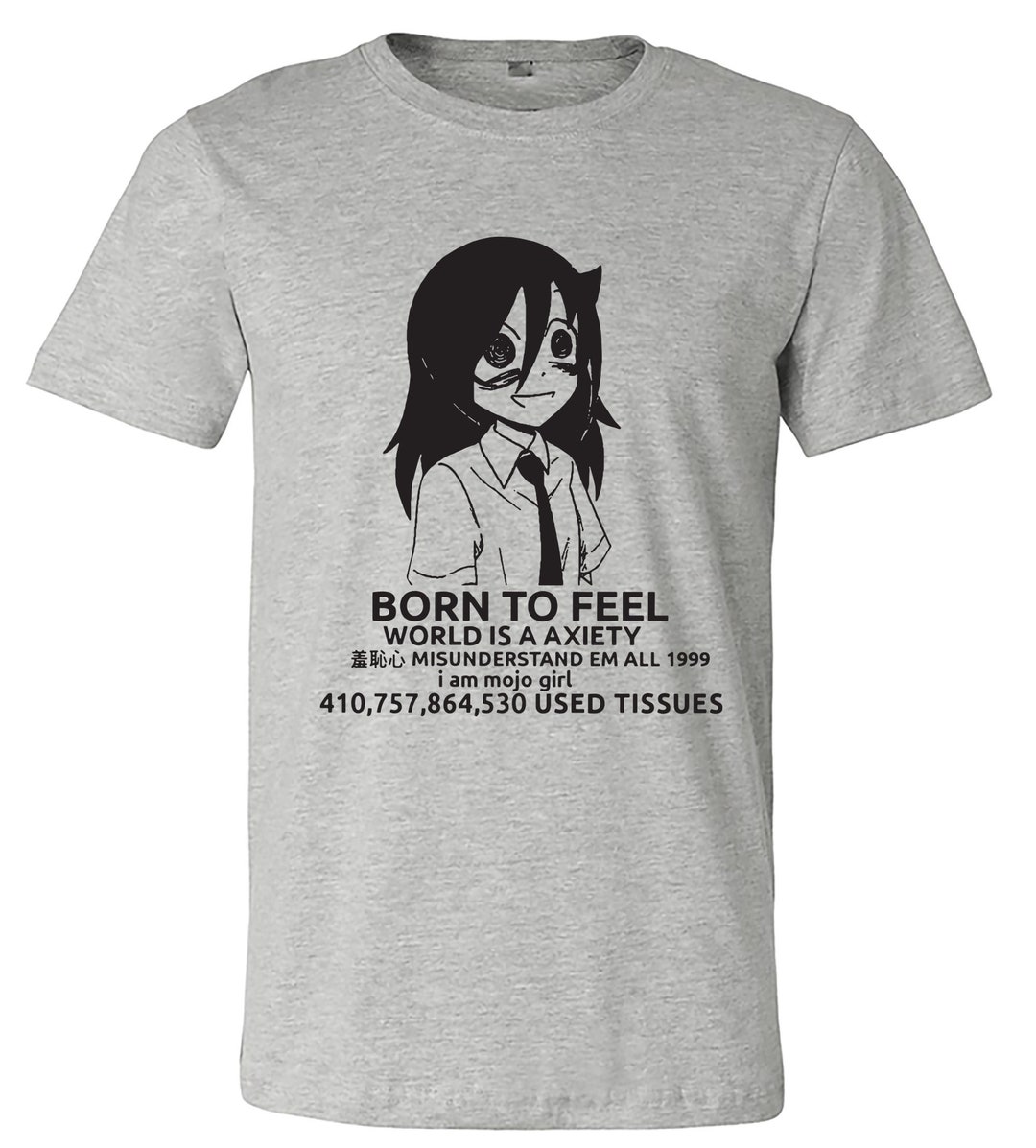 Born to Die World is a Fxxk Born to Die Killem Born to Feel Tomoko ...