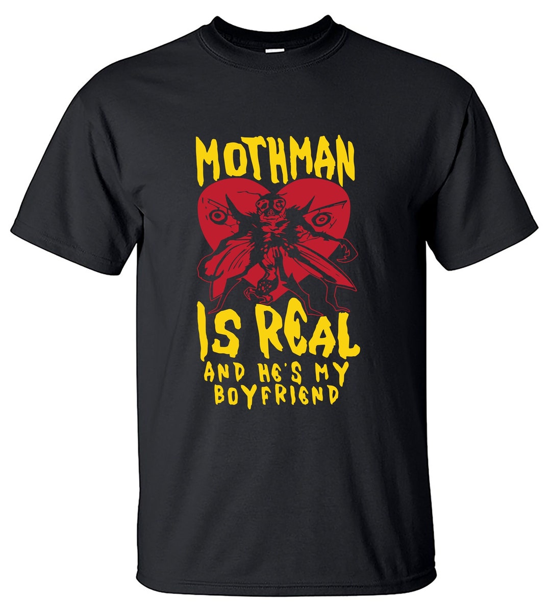 Mothman is Real and He's My Boyfriend Funny Sarcasm Meme, Ironic M2419 ...
