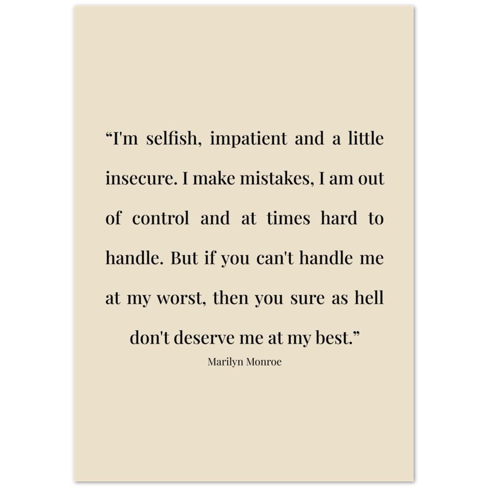 Marilyn Monroe Print Quote Poster - I'm Selfish, Impatient and a Little ...