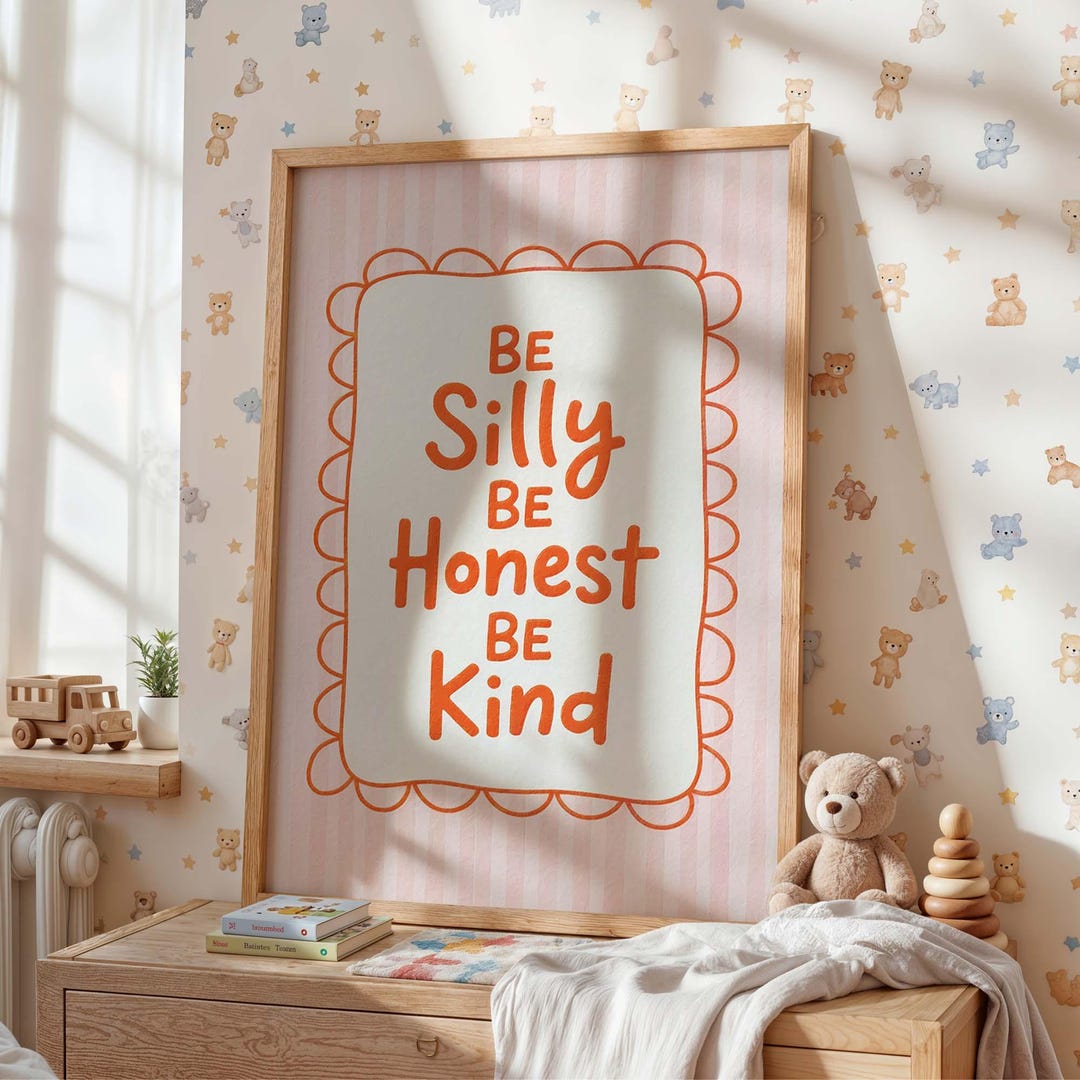 Nursery Wall Art Print, Be Silly Honest Kind Poster, Pink Kids Room ...
