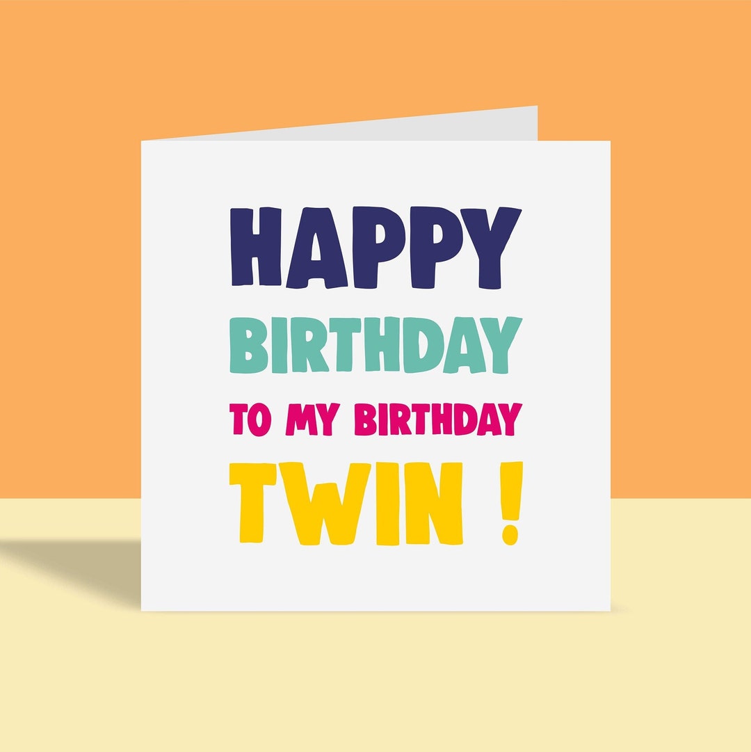 Birthday Twin - Greeting Card | Funny Birthday Card, - Etsy