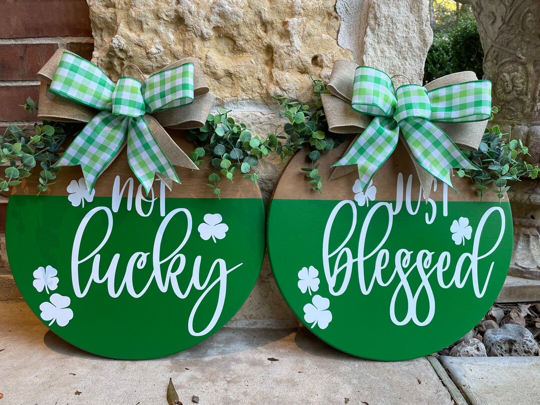 St. Patrick's Day Door Hanger, Not Lucky Just Blessed Wreath, Double ...