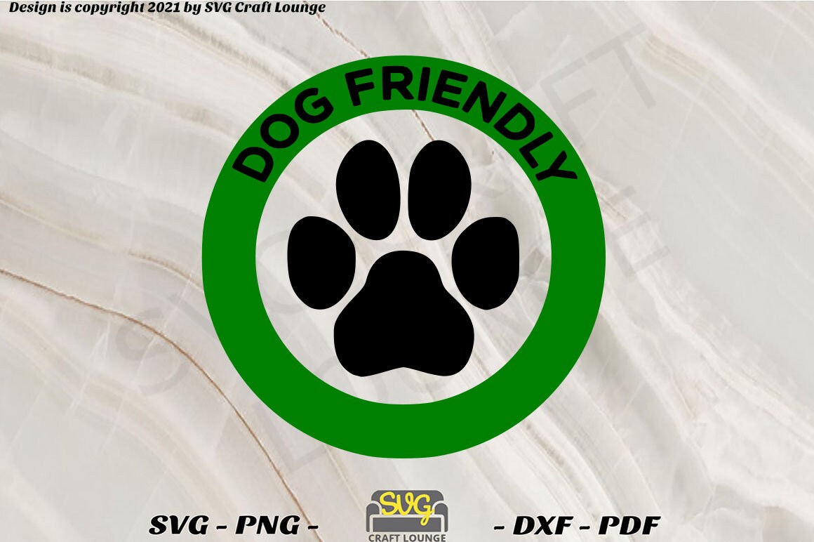 Dog Friendly Sign printable and Cut File Digital Download Svg | Etsy