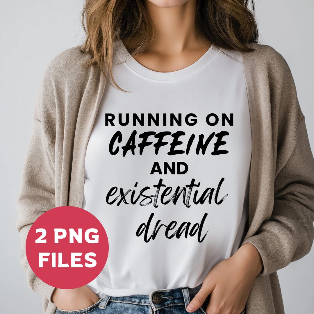 Funny PNG Quote for Print on Demand Products High-resolution, Sarcastic ...