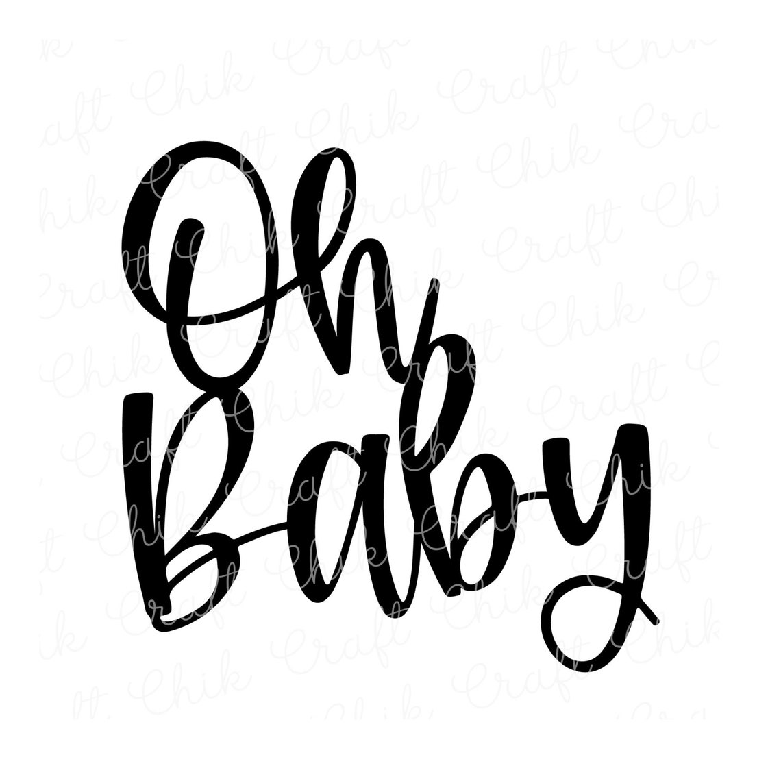 Oh Baby SVG PNG DXF / Oh Baby Cut File / Baby Shower Svg / Oh | Etsy
