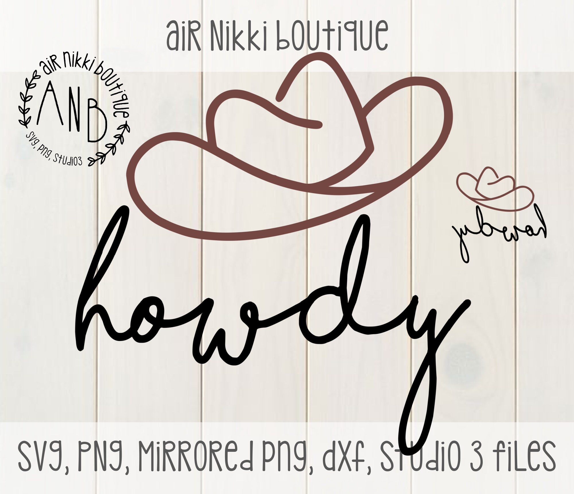 Howdy SVG, PNG, Studio 3, Mirrored Png, DXF, Files, Instant Download ...