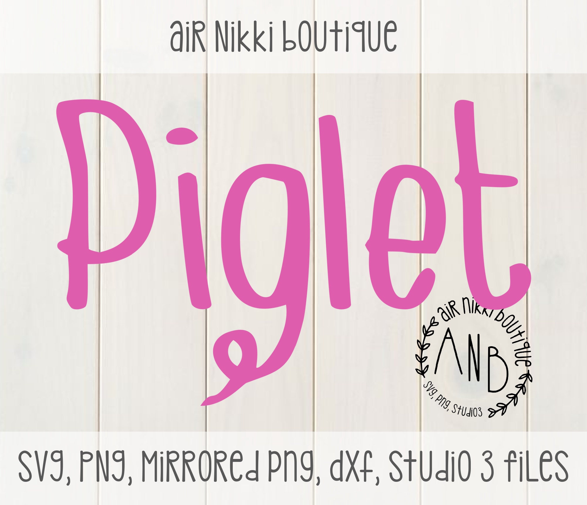 Piglet SVG, PNG, Studio 3, Mirrored Png, DXF, Files, Instant Download ...