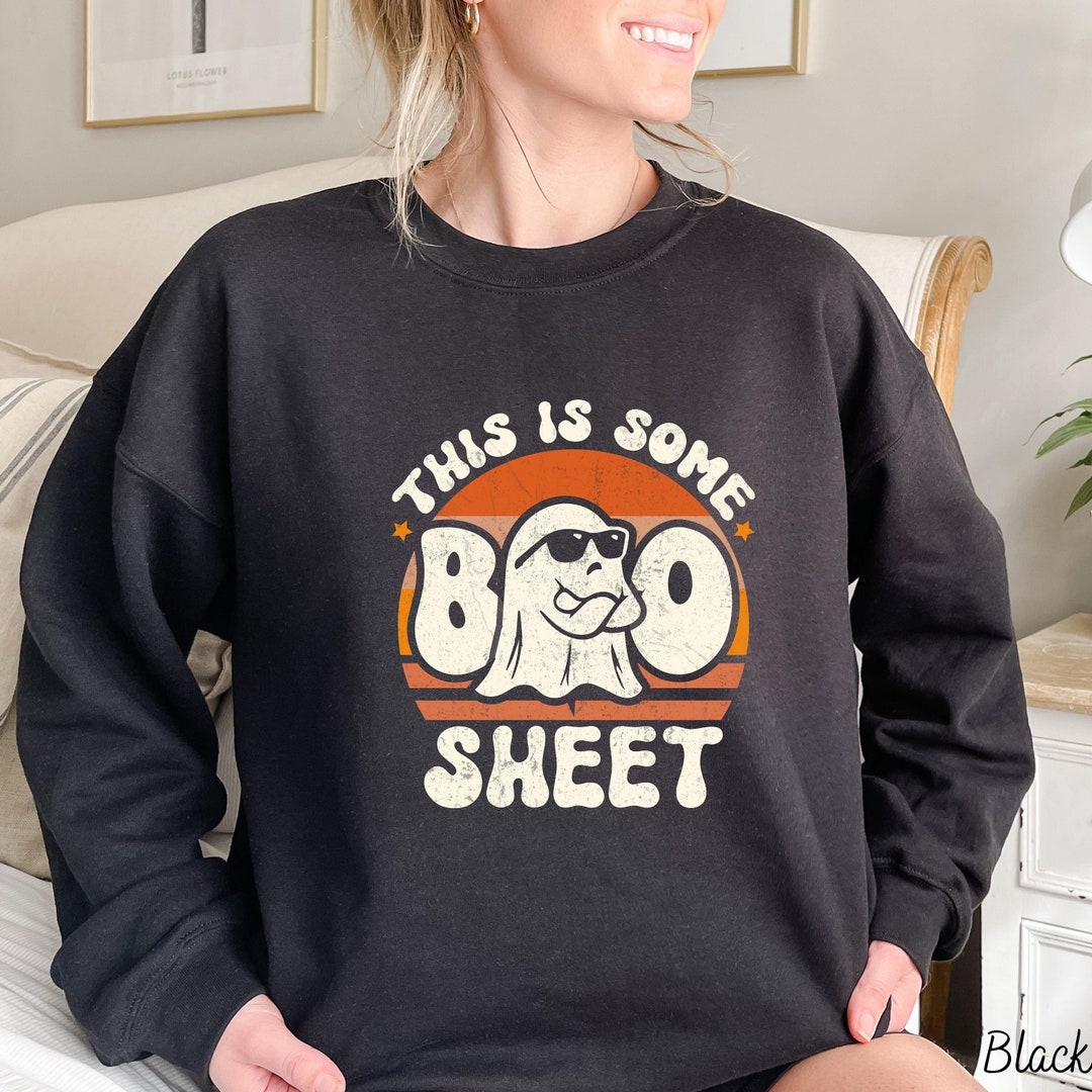 This is Some Boo Sheet Sweatshirt, Halloween Ghost Sweatshirt, Funny ...
