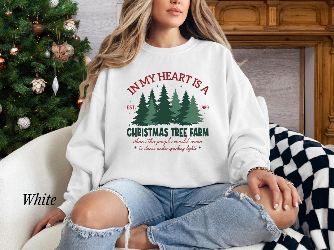 In My Heart is A Christmas Tree Farm Sweatshirt, Cozy Christmas Sweat ...