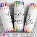 20 Oz Skinny Tumbler Rainbow Pencils Teacher Tumbler Crayons Teacher ...