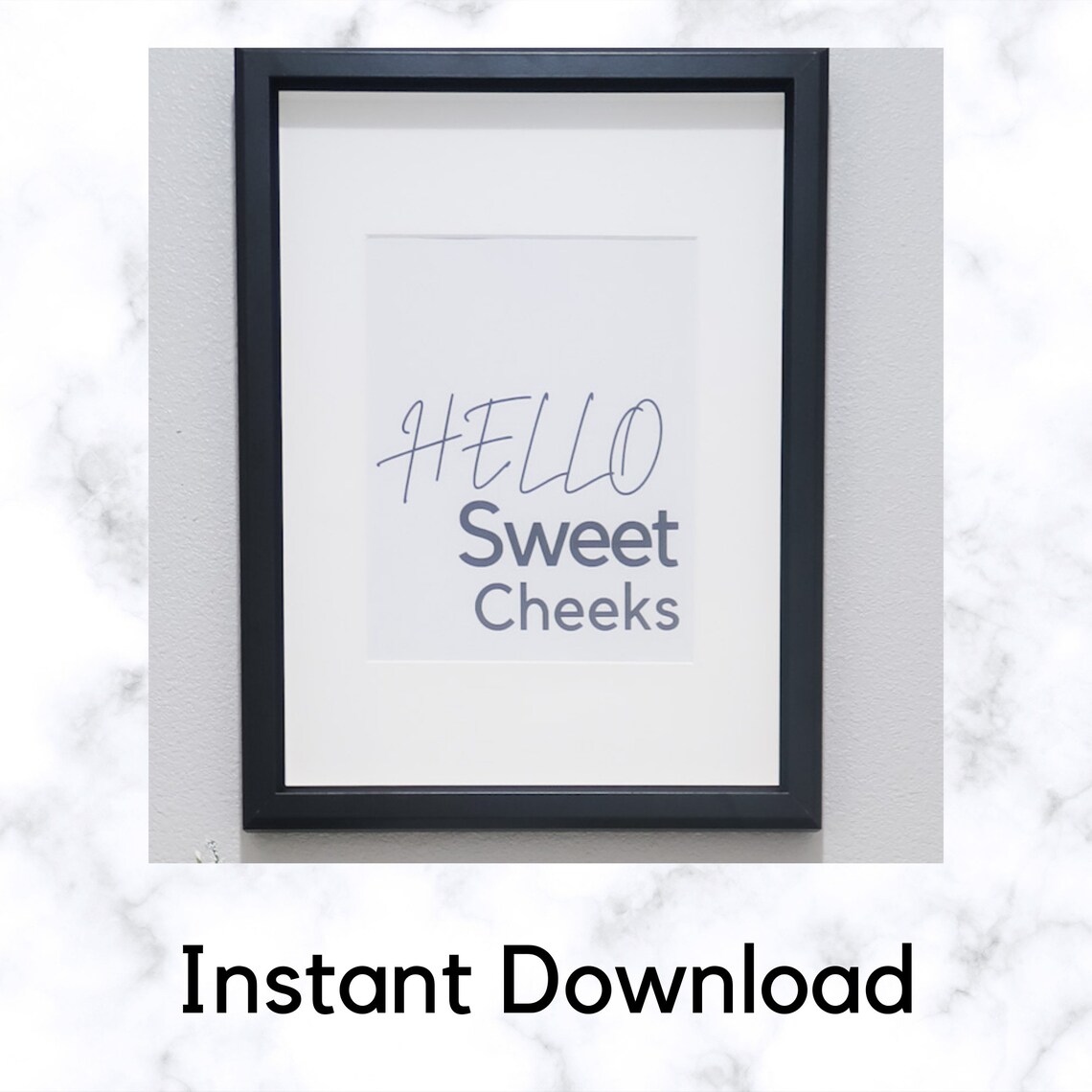 Hello Sweet Cheeks Wall Art Instant Download 8x10" | Bathroom Humor ...