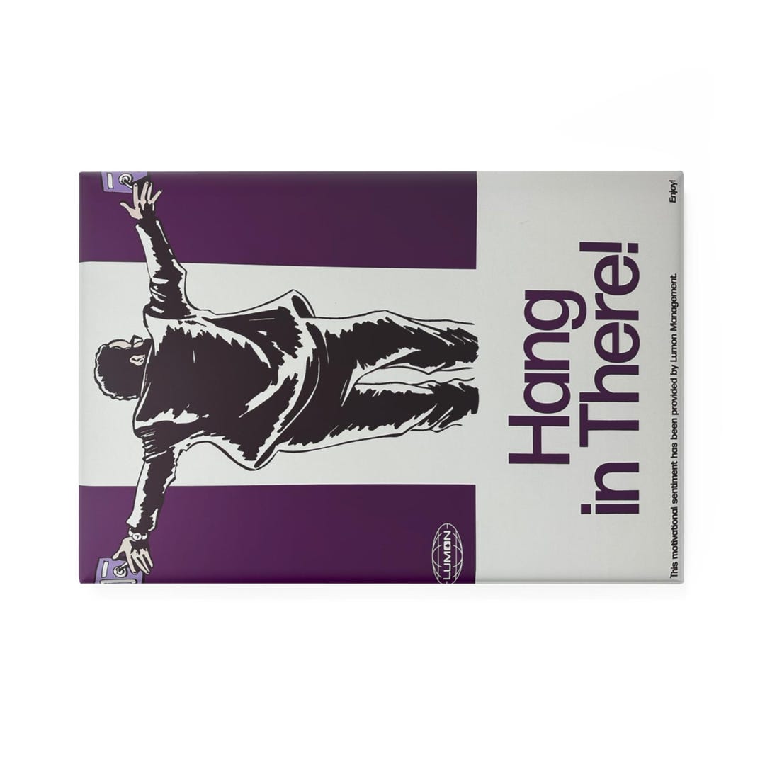 Severance "hang in There" Dylan Button Magnet, Rectangle (1 & 10 Pcs ...