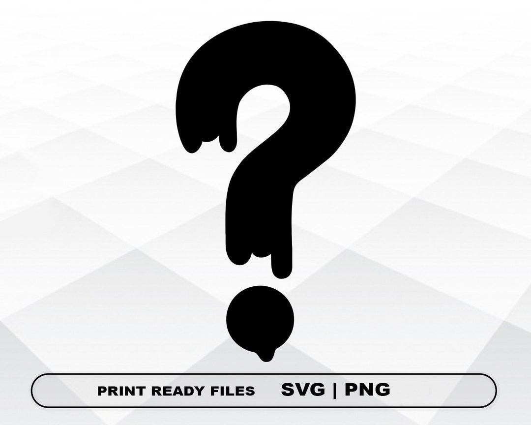 Question Mark SVG and PNG Files Clipart, Question Mark Print SVG ...