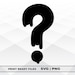 Question Mark SVG and PNG Files Clipart, Question Mark Print SVG ...