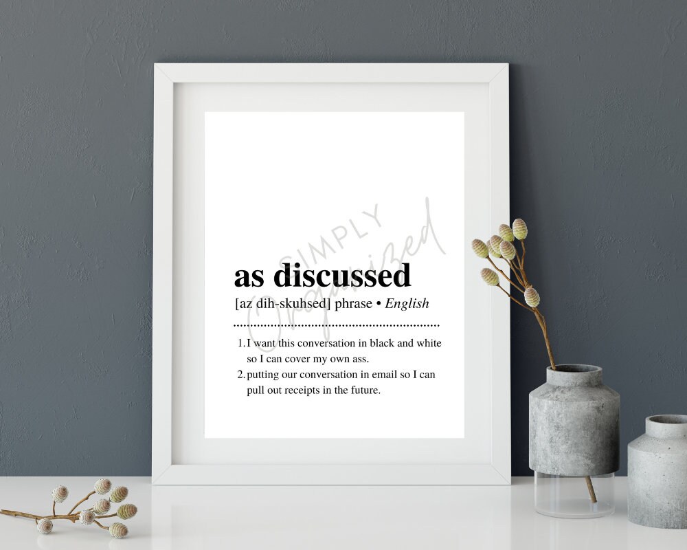 As Discussed, Printable PDF, Digital Art, Organization, Wall Art, Home ...
