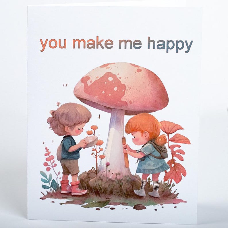 Whimsical Love Card – You Make Me Happy - Friendship Greeting, Together ...