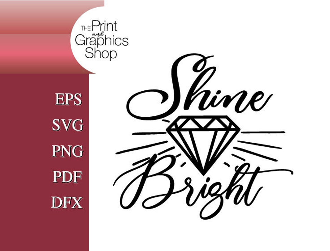 Shine Bright, SVG, Clipart, Shine Bright Svg, Vector, Digital Download ...