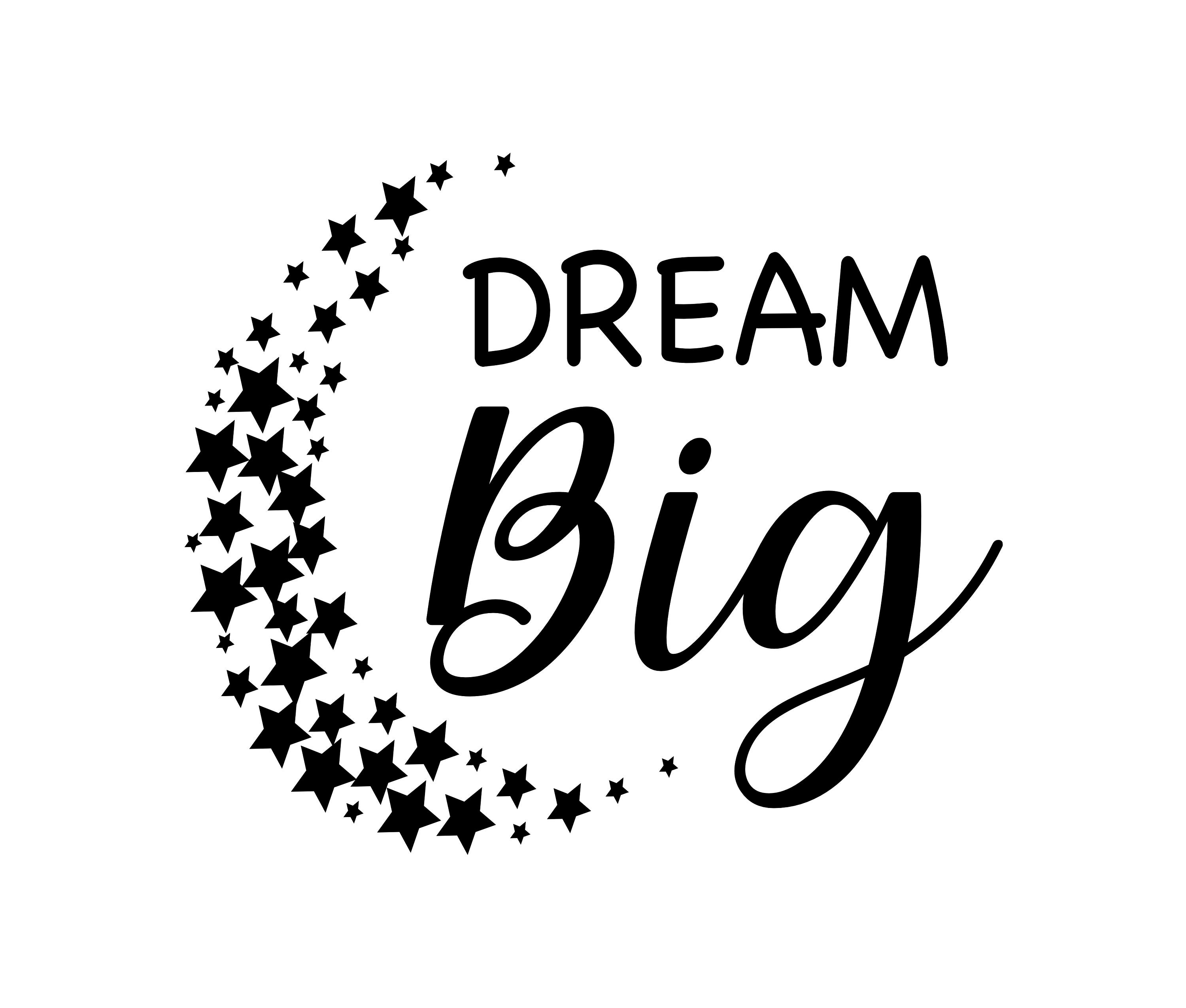 Dream Big SVG Clipart Dream Big Svg Vector Digital - Etsy Canada