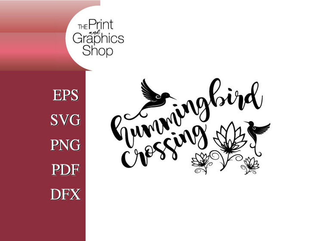 Hummingbird Crossing, SVG, EPS, Clipart, Vector, Digital Download ...