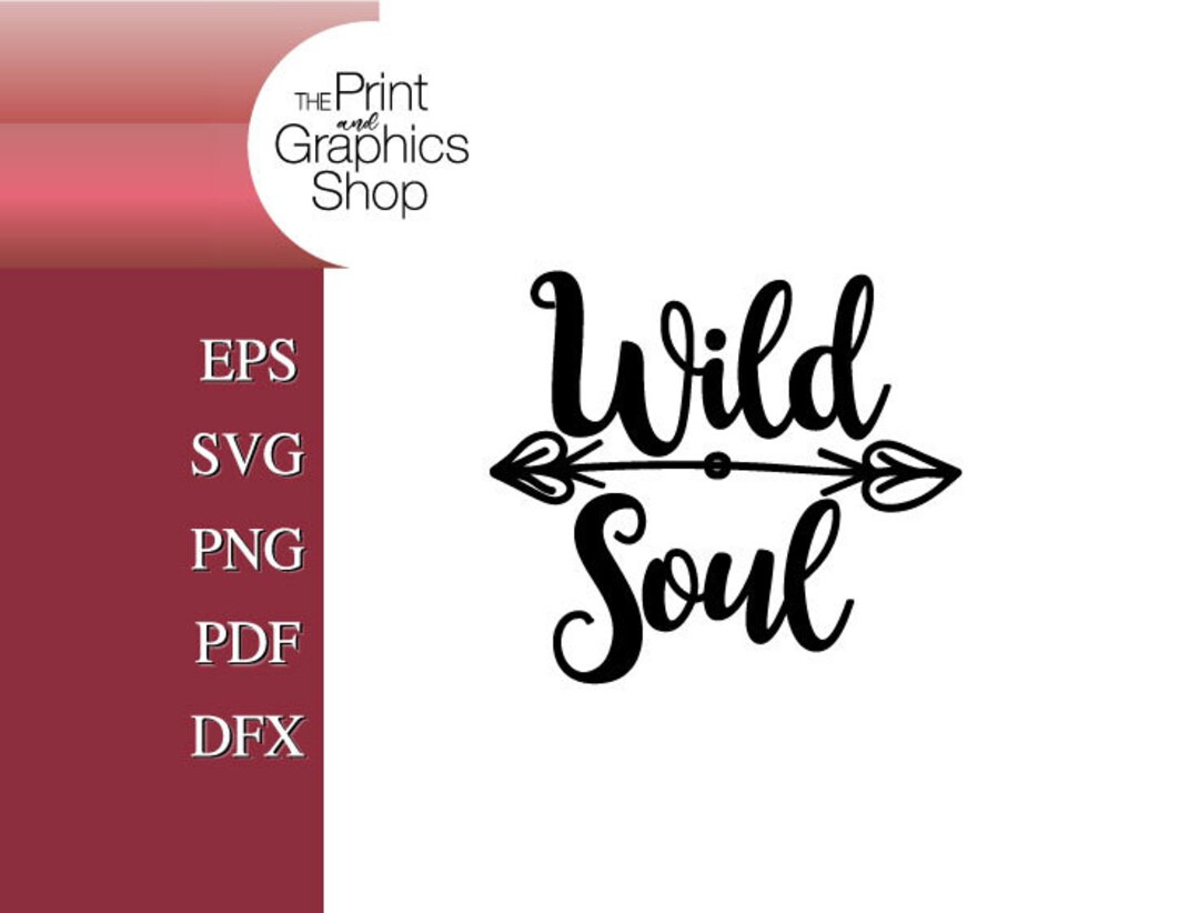 Wild Soul, SVG, EPS, Clipart, Vector, Digital Download, Instant ...