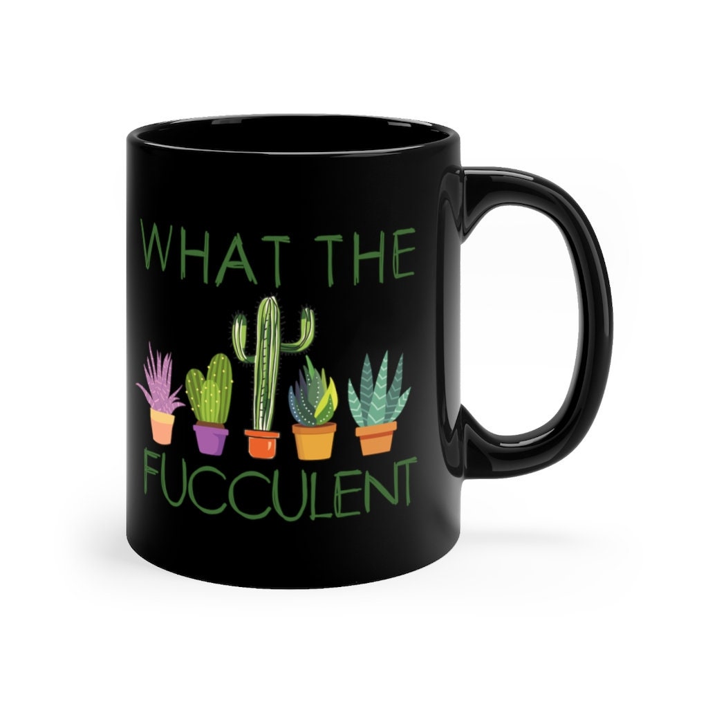 What The Fucculent Mug Plant Lover's Succulent Black | Etsy