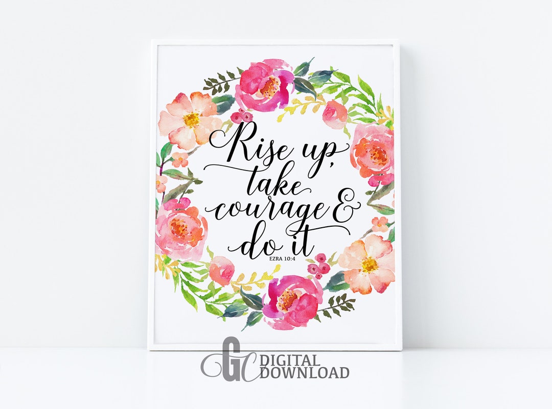 Bible Verse Wall Art, Printable Ezra 10:4, Home Decor, Rise up Print - Etsy