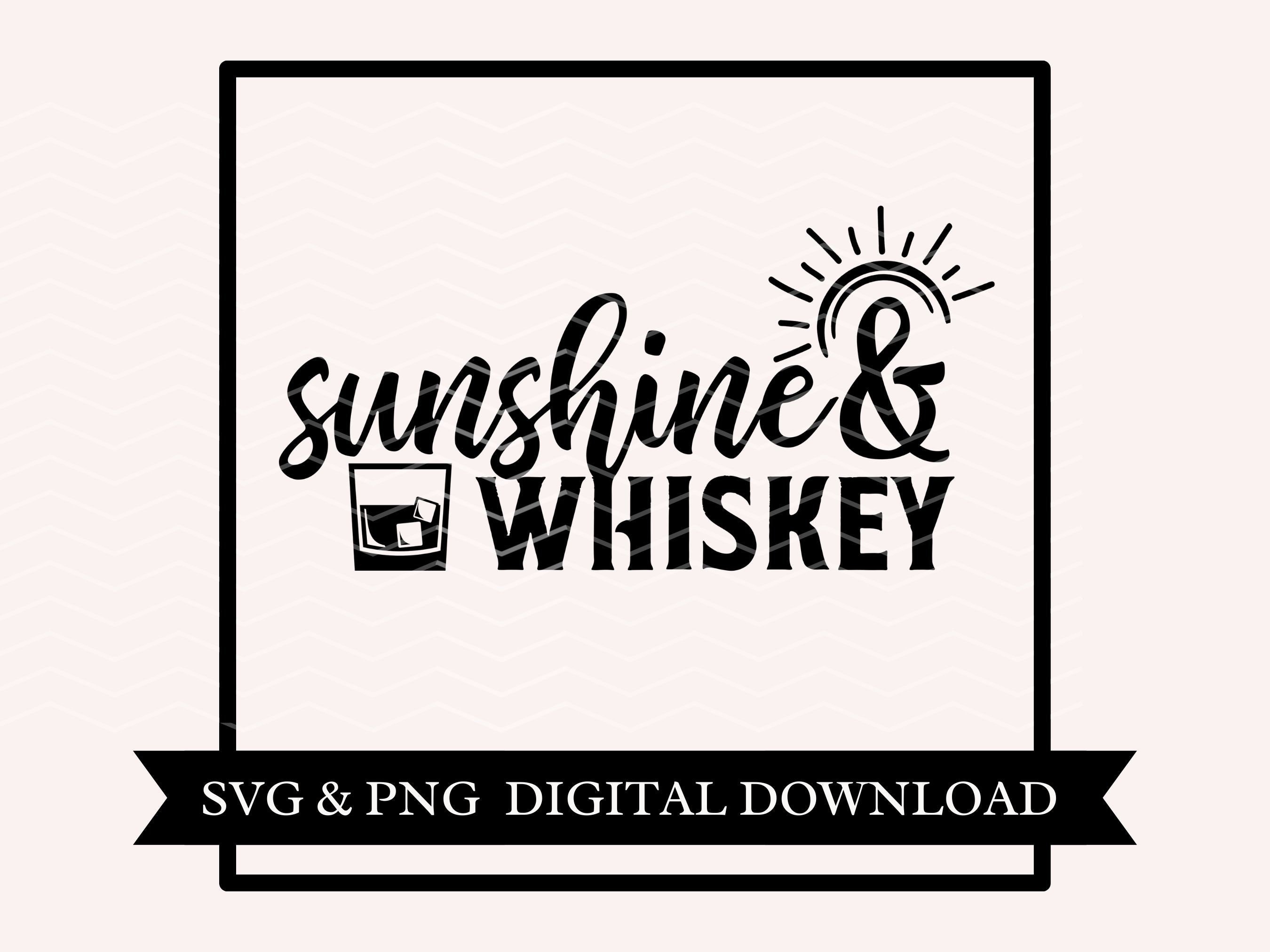 Sunshine & Whiskey - SVG, Cut File, Sublimation, Digital Download - Etsy