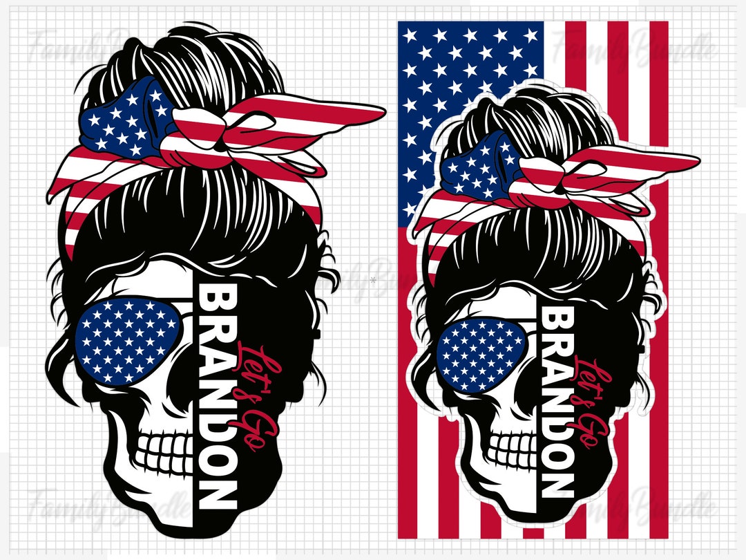 Messy Bun Haft Face With Lets Go Brandon With Flag US Distressted ...