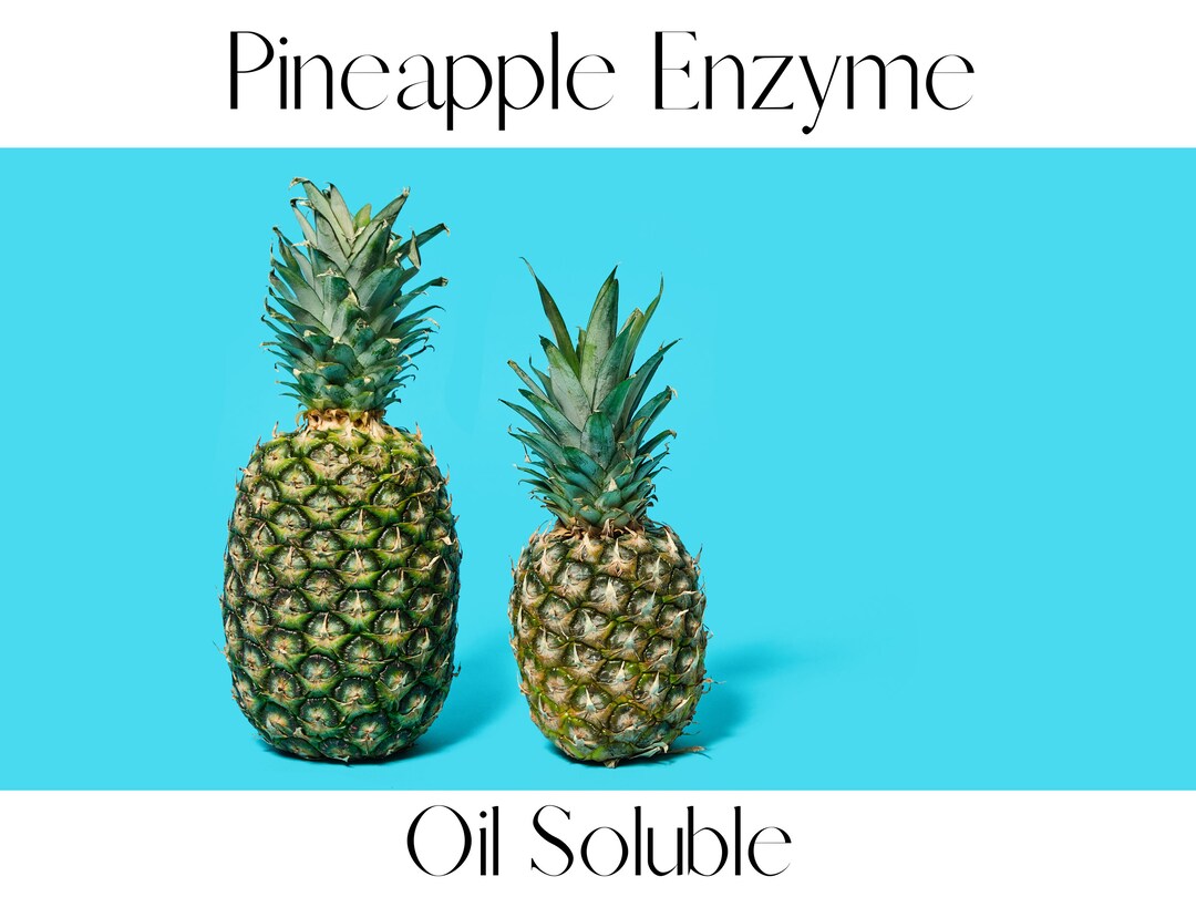 Pineapple Enzyme Oil Soluble - Etsy