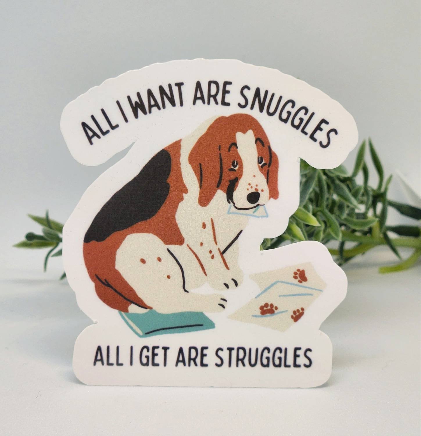 All I Want Are Snuggles Depression Meme Funny Sticker - Etsy