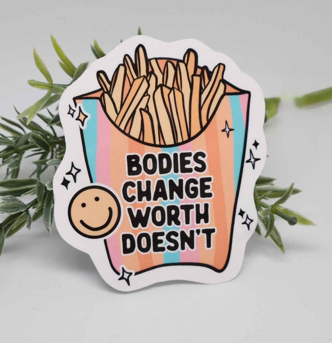 Body Positive Sticker Self Image Cute Fries Glossy Waterproof ...