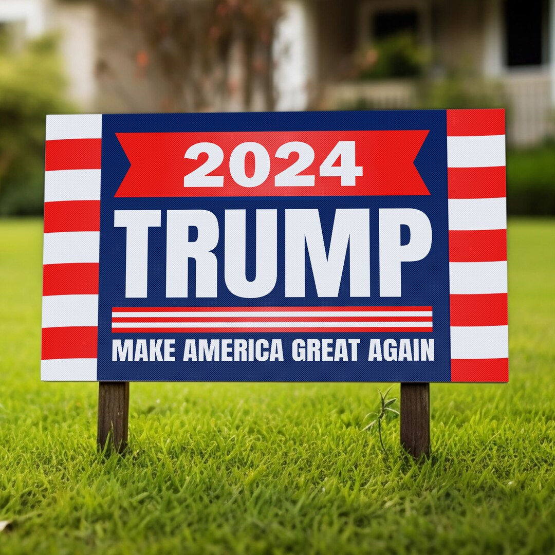Trump 2024 Yard Sign American Flag Donald Trump for President 2024 Take ...