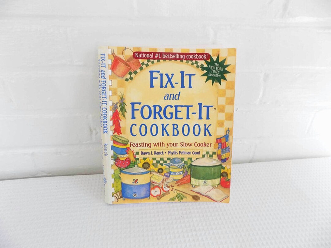 Fix It and Forget It Cookbook, Feasting With Your Slow Cooker Comb ...