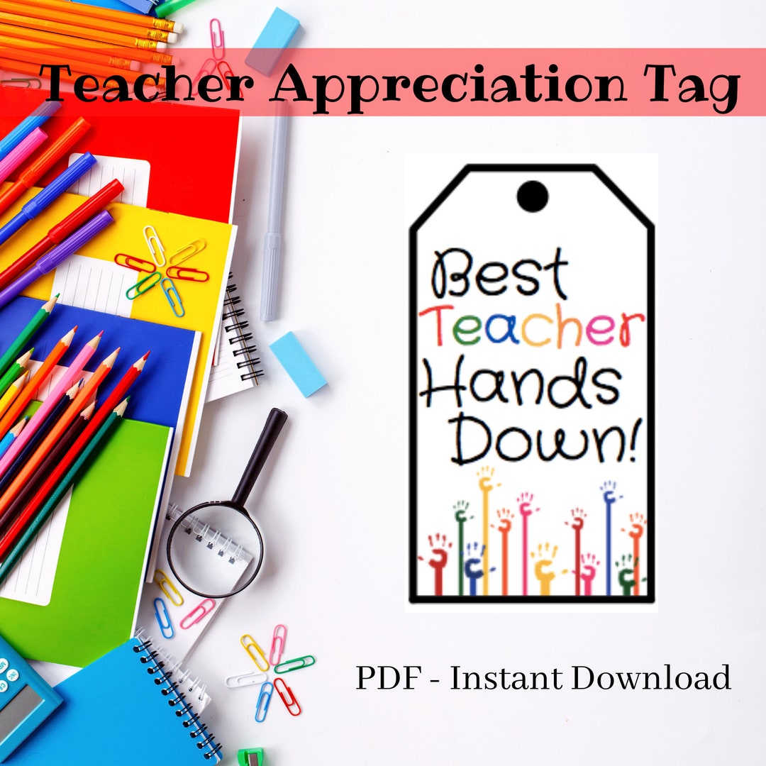 Best Teacher Tag, Teacher Appreciation Tag Printable, Best Teacher ...
